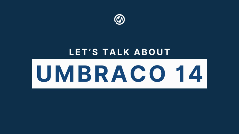 Introducing Umbraco 14 | Marcel Digital
